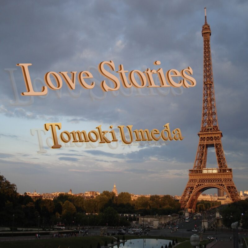 Love Stories / Tomoki Umeda - Tomoki Umeda